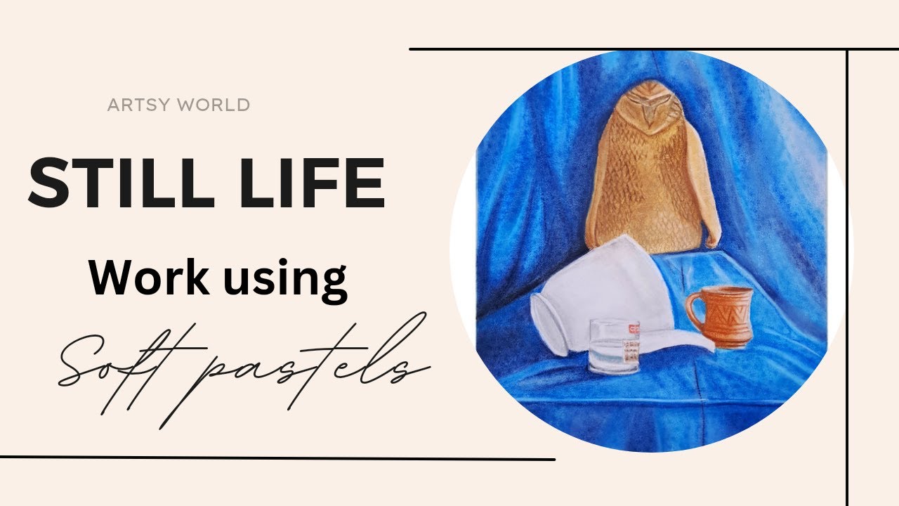Still Life work using soft pastels #practice #softpastelart #art # ...