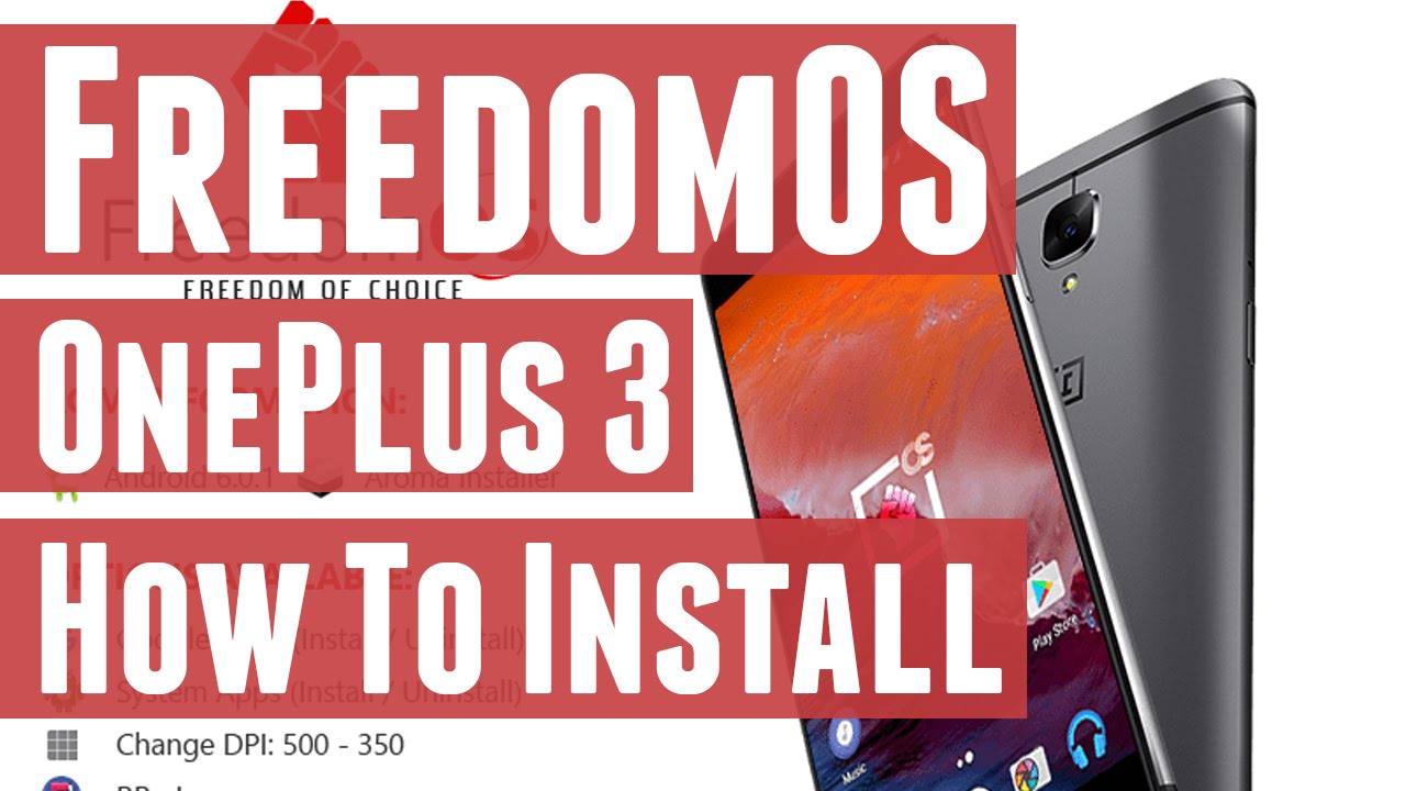 How to Install FreedomOS on OnePlus 3 - YouTube