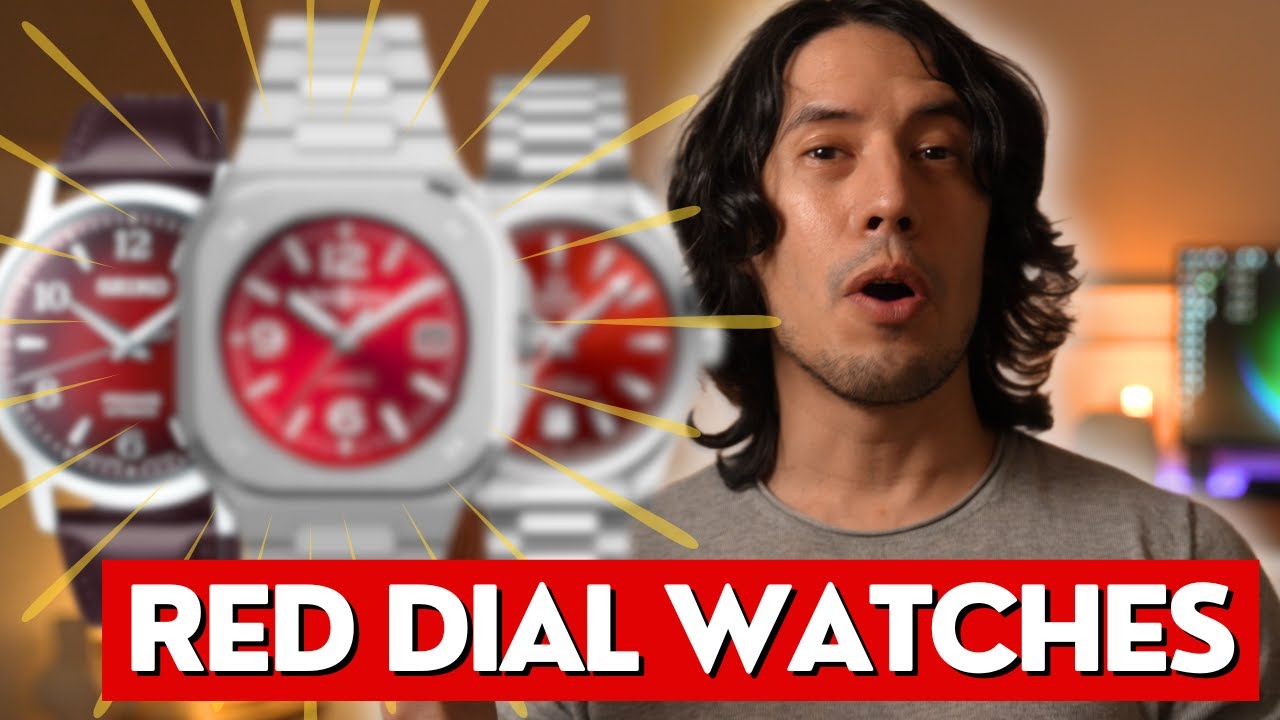 The BEST RED Dial Watches Right Now - YouTube