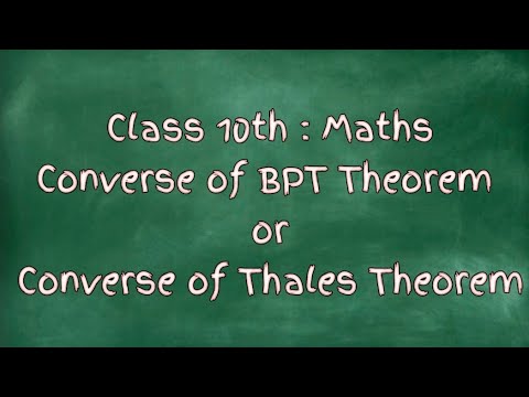Converse of BPT Theorem | Converse of Thales Theorem | Chapter 6 ...
