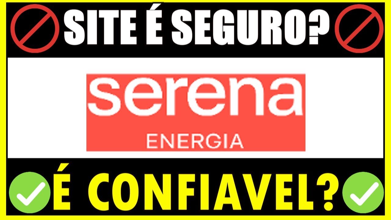 Como Assinar Serena Energia Elétrica? COMO FUNCIONA SERENA ENERGIA ...