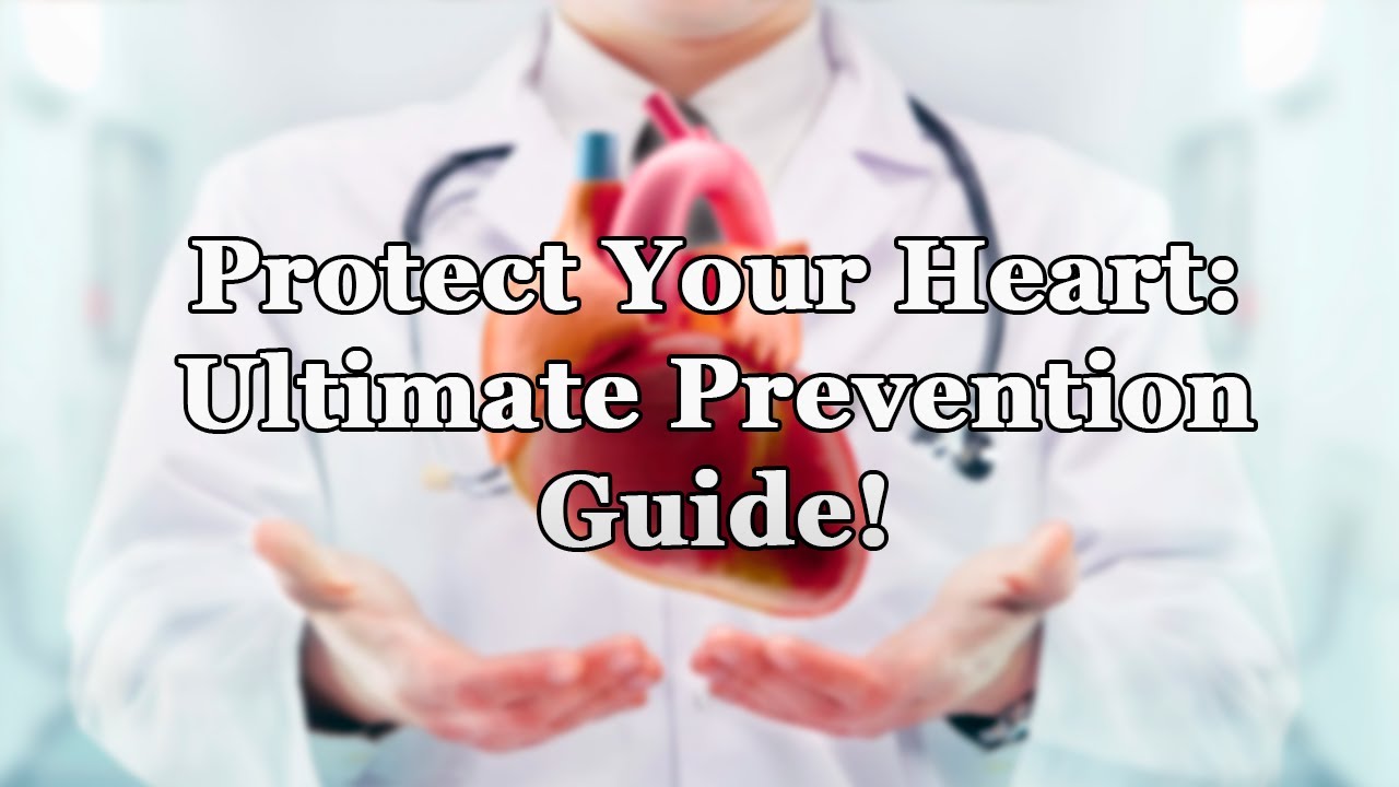 🫀 Guard Your Heart: Mastering Cardiovascular Disease Prevention! - YouTube