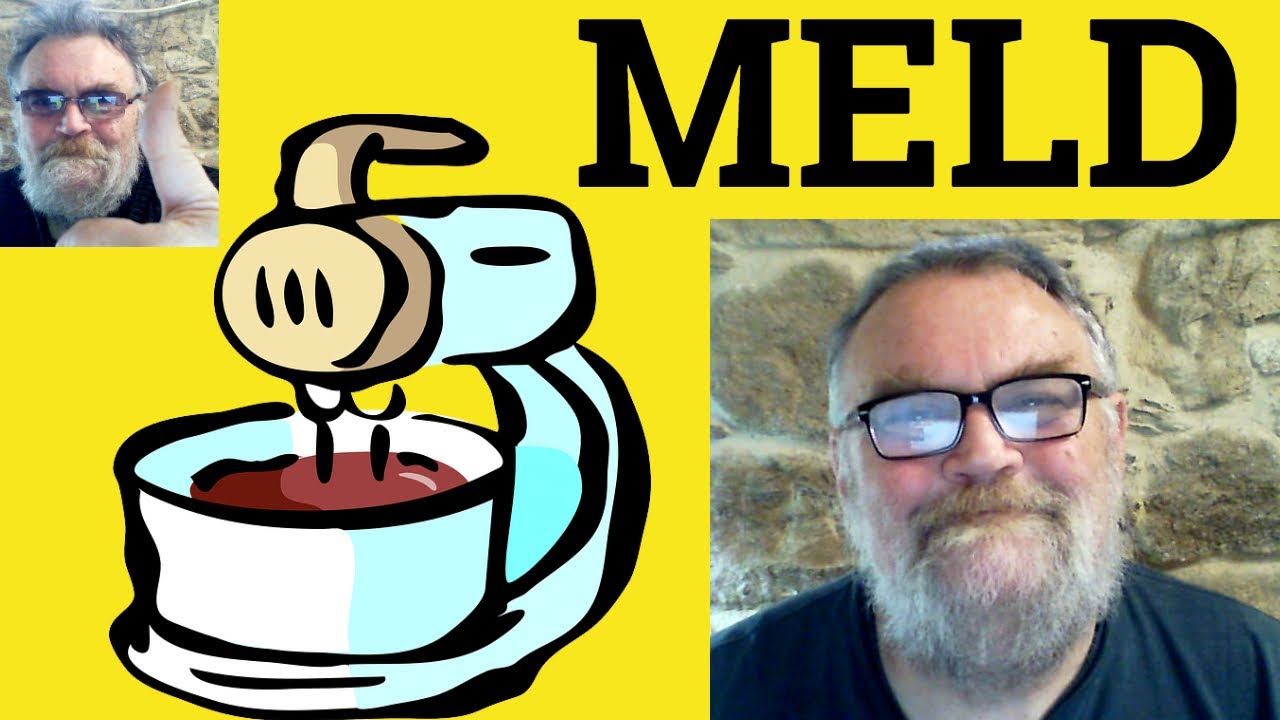😎 Meld Meaning - Meld Examples - Meld Definition - Meld Defined - Meld ...