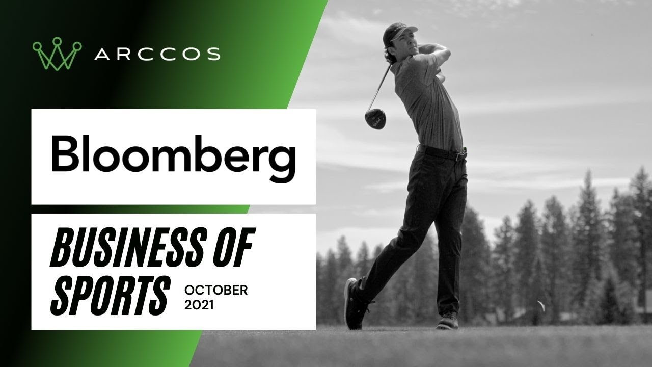Bloomberg Business of Sports: Featuring Arccos Golf (October 2021 ...