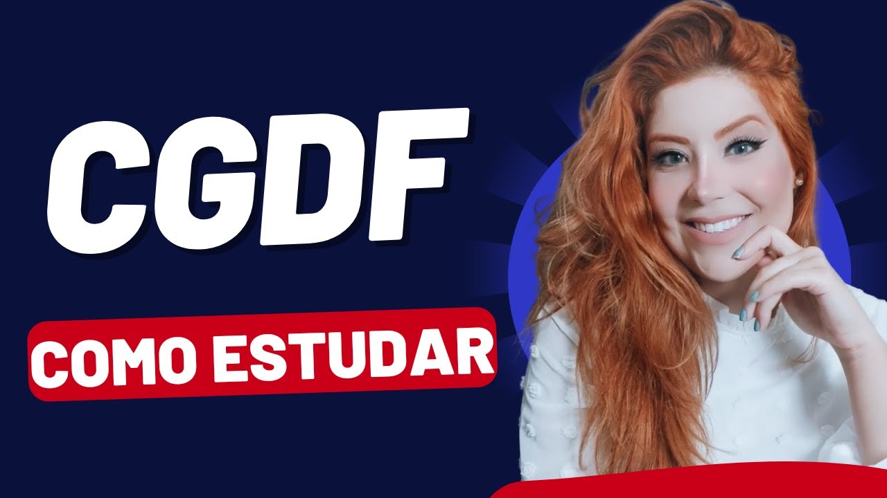 Como se preparar para a CGDF - YouTube