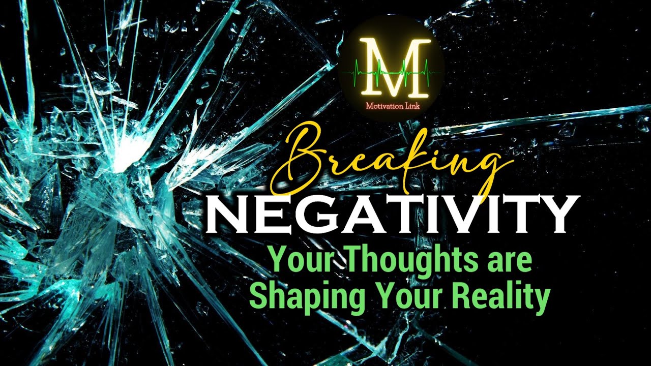 Overcoming #negative #mindset - Your Thoughts Shape Your Reality | # ...
