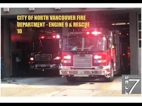 City of North Vancouver Fire Department - Engine 9 & Rescue 10 ...