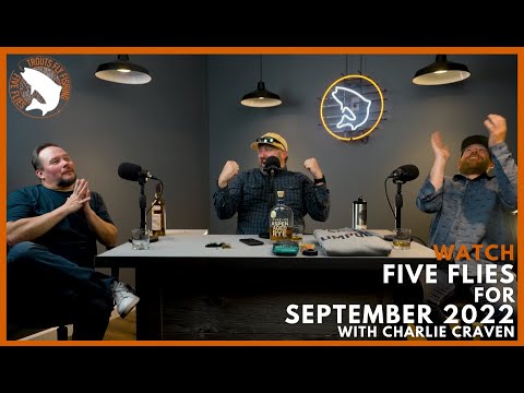 CHARLIE CRAVEN PICKS FIVE FLIES FOR SEPTEMBER ~ Five Flies for ...