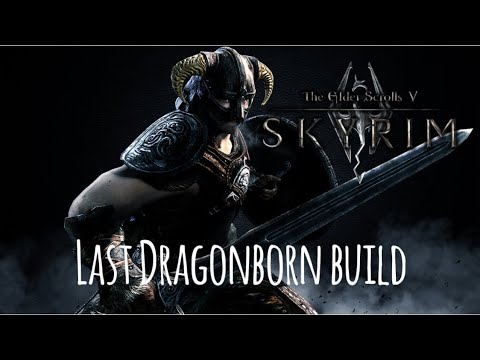 The Last Dragonborn Armor & Modded Build Showcase | Skyrim Epic Builds ...