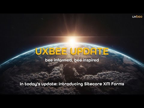 Uxbee Update: Introducing Sitecore XM Forms - YouTube