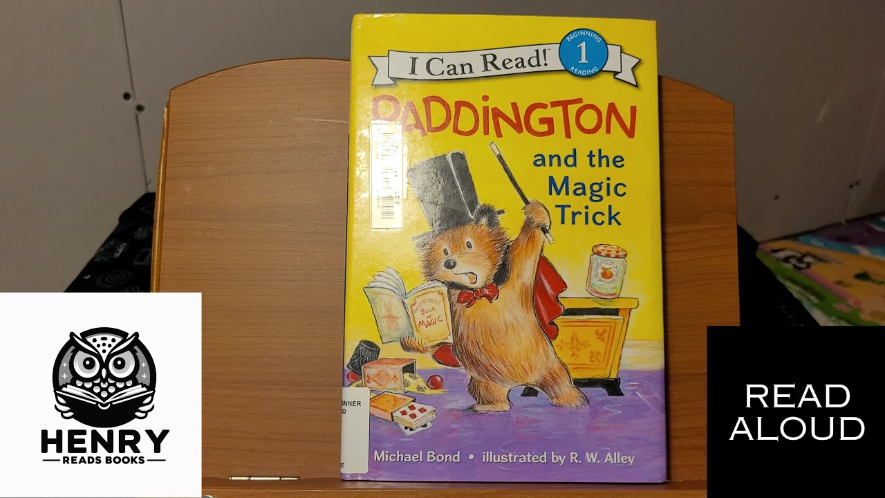 Henry Reads Paddington And The Magic Trick | Read Aloud Kids Books ...