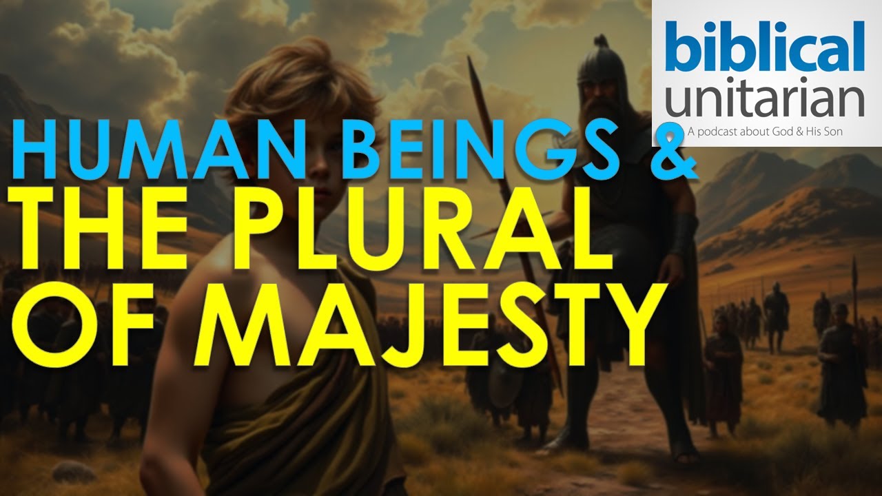 142 - Individual Human Beings Expressed with the Plural of Majesty ...