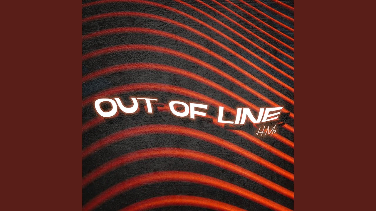 Out of Line - YouTube