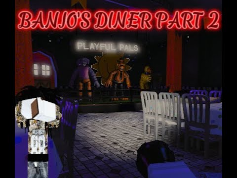 PART 2 Of BANJOS DINER | ROBLOX! - YouTube