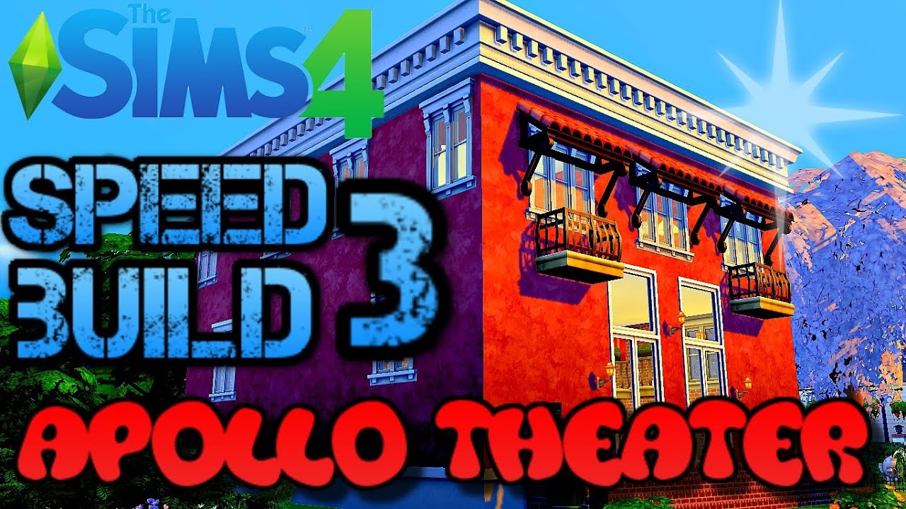Sims 4: Speed Build #3 Apollo Theatre | Planet Plumbob - YouTube