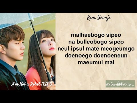 Kim Yeonji (김연지) – Words Of My Heart (마음의 말) Romanized Lyrics| Easy Lyrics || I'm Not a Robot OST 3