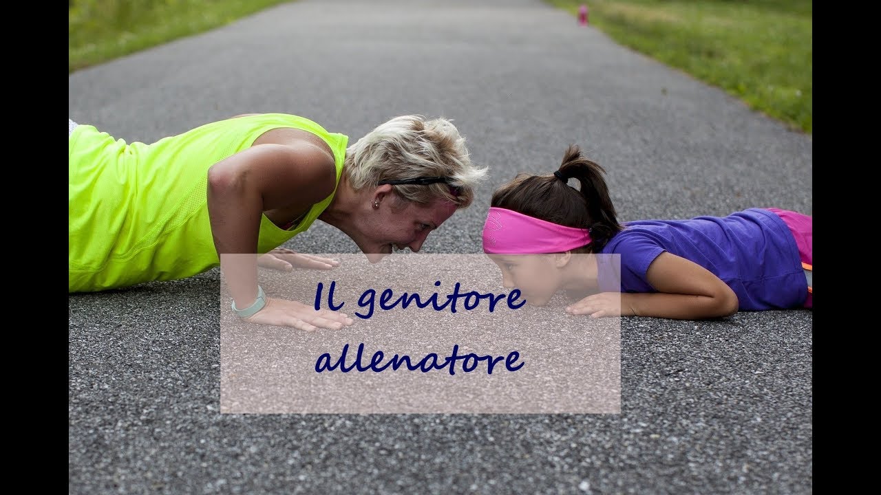 Il genitore allenatore - YouTube