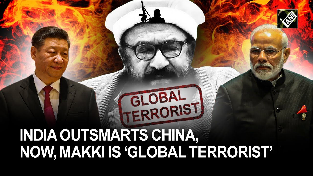 China relents, Indian diplomatic pressure prevails, Abdul Rehman Makki ...