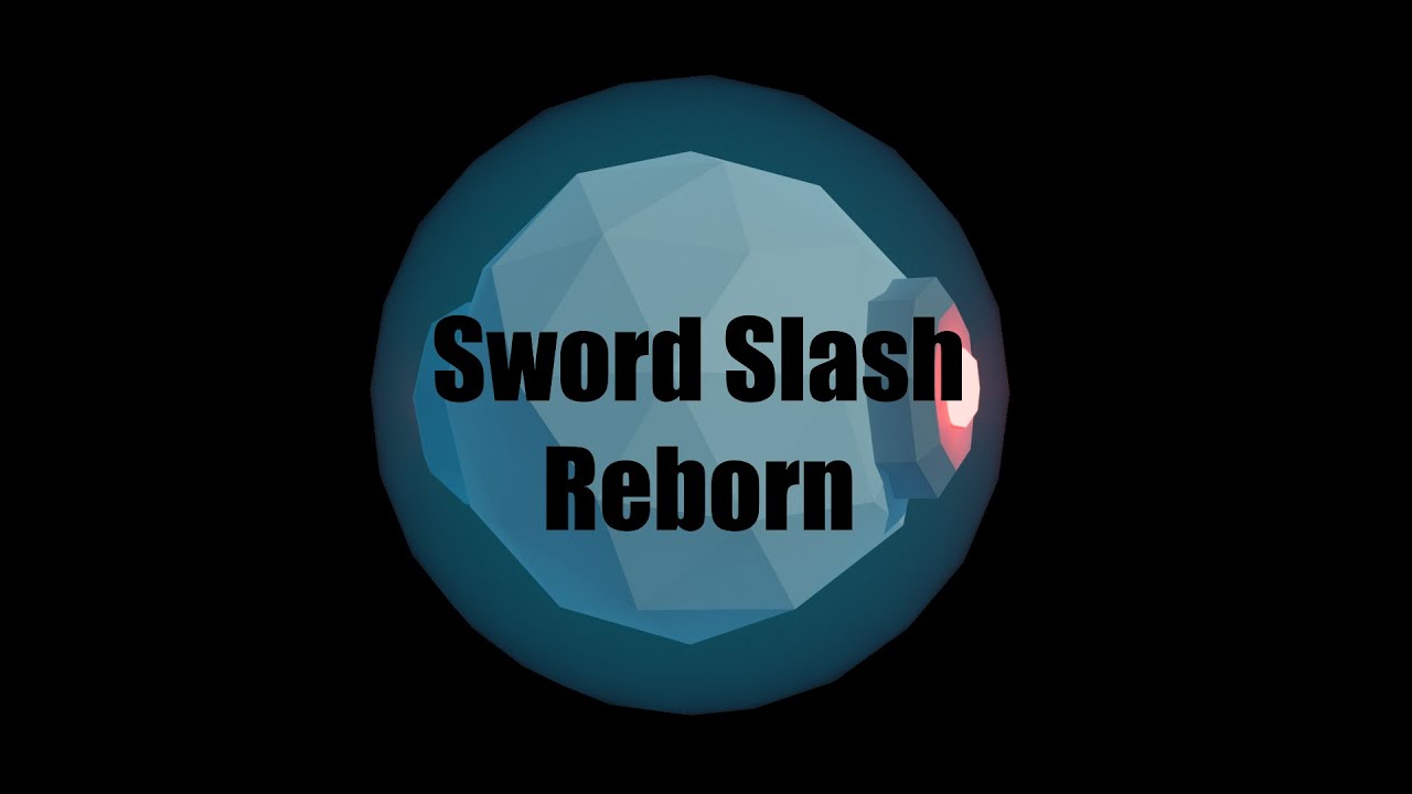 Sword Slash Reborn Video Trailer - YouTube