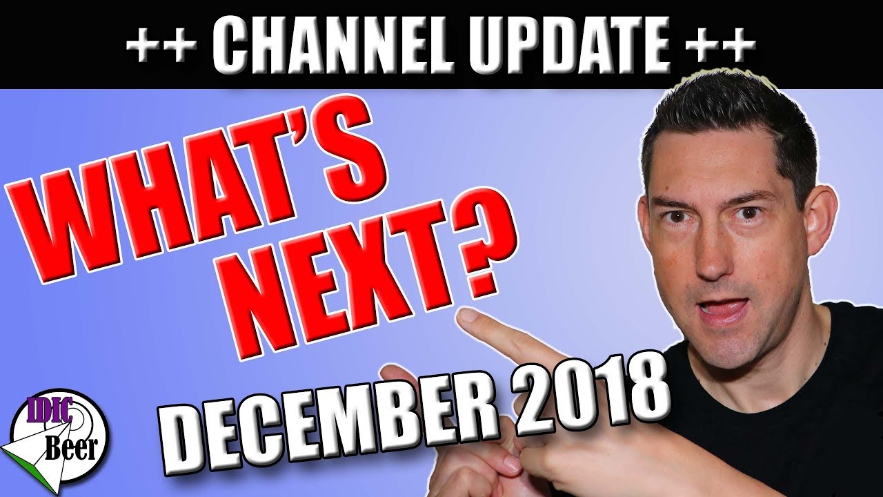 What's Next? Channel Update (December 2018) - YouTube