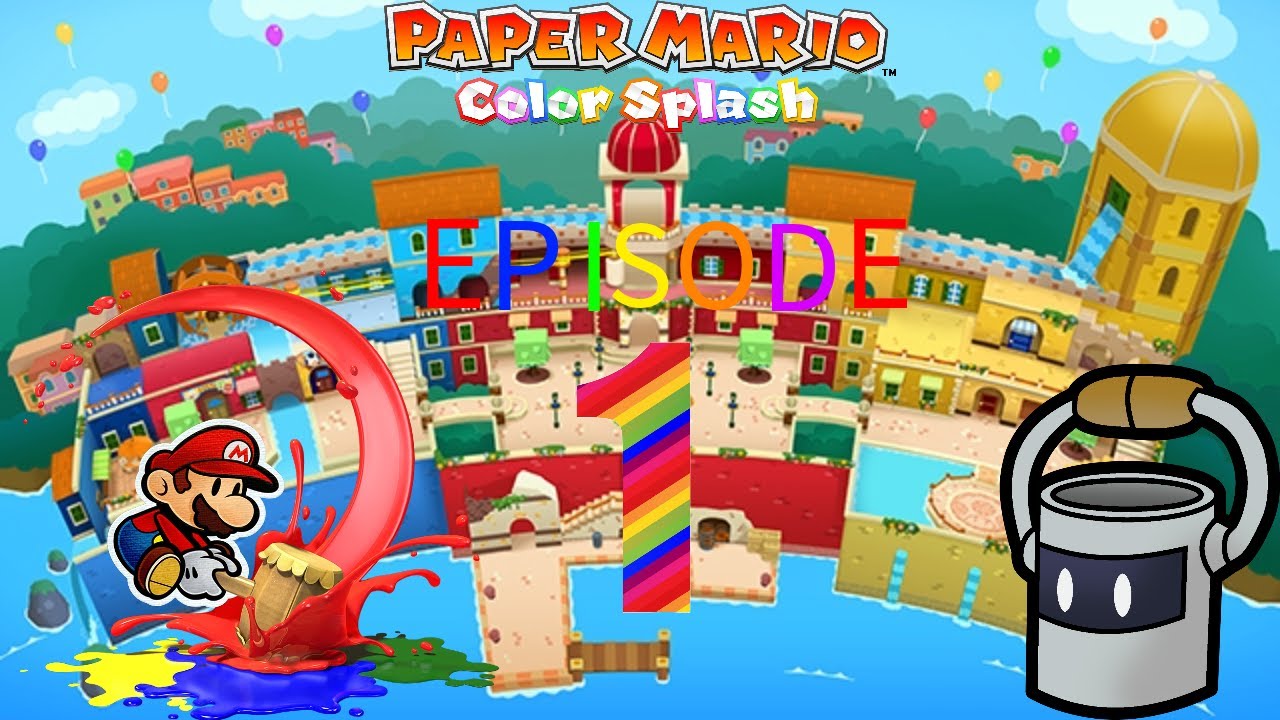 Paper Mario Color Splash Episode 1: The Missing Colors of Port Prisma ...