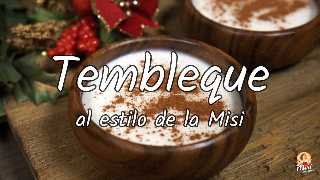 Tembleque - YouTube