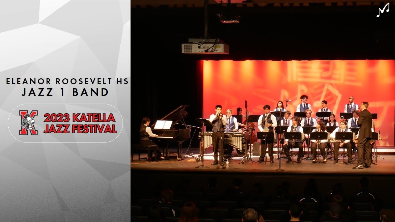Eleanor Roosevelt HS Jazz 1 Band | 2023 Katella Jazz Festival - YouTube