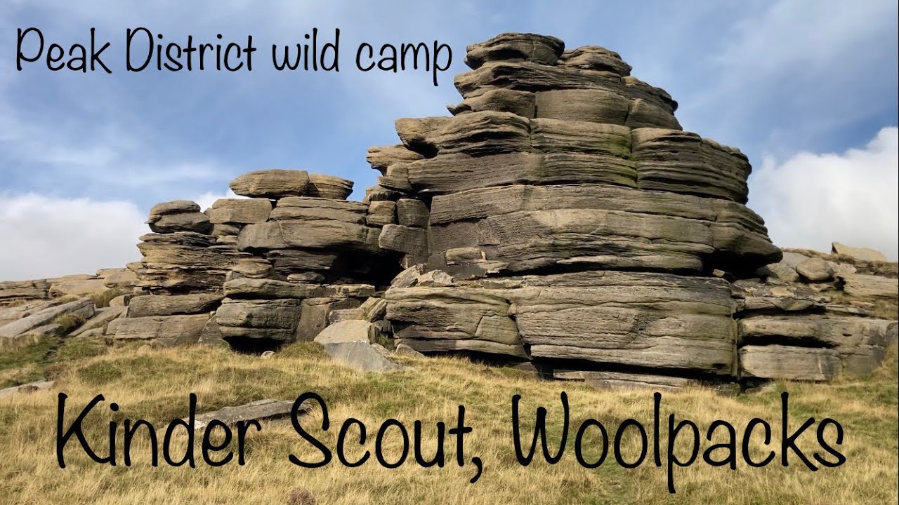 Peak District Wild Camp- KinderScout- Woolpacks - YouTube