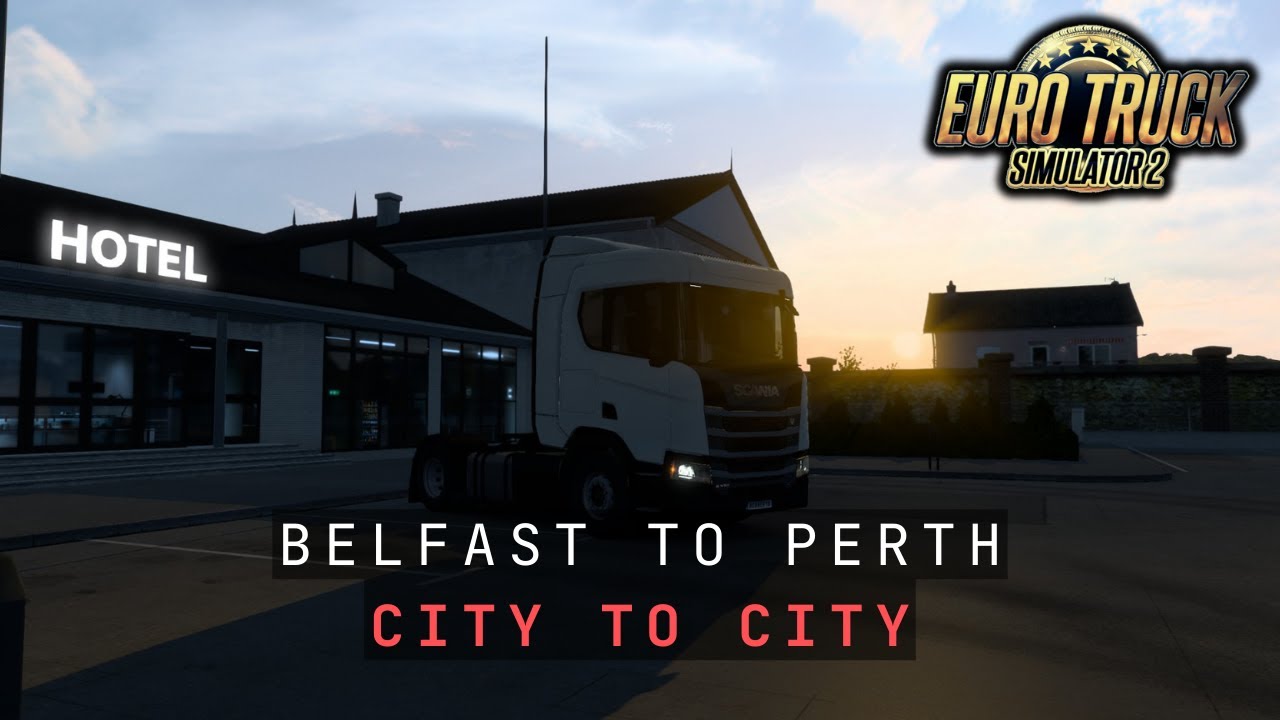 Euro Truck Simulator 2 - Scottish Delivery [Belfast to Perth] - YouTube
