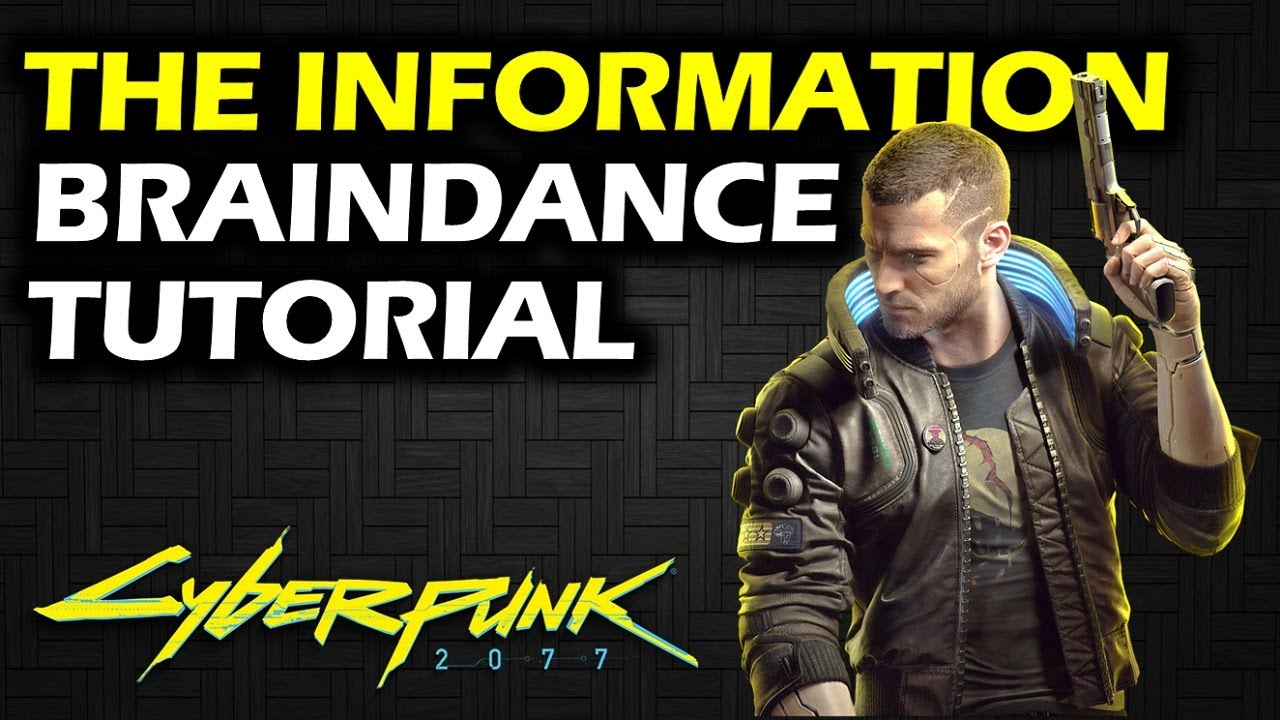 The Information: First Braindance - Tutorial | Cyberpunk 2077 walkthrough - YouTube