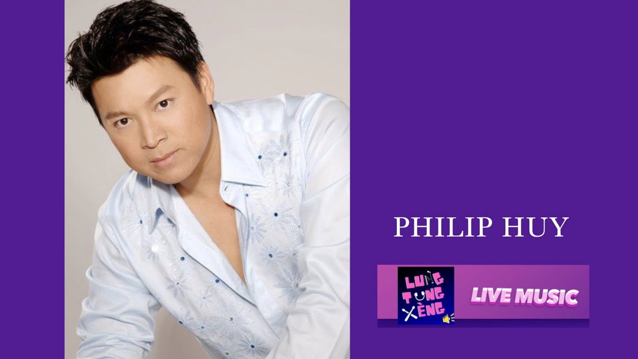 LTX EP19 - “ The Tuesday Night Show” và Ca Sỹ PHILIP HUY Tối Thứ 3 07 ...