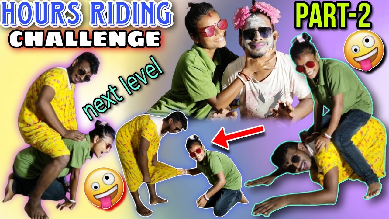 hours riding challenge || hours riding || funny challenge || couple ...