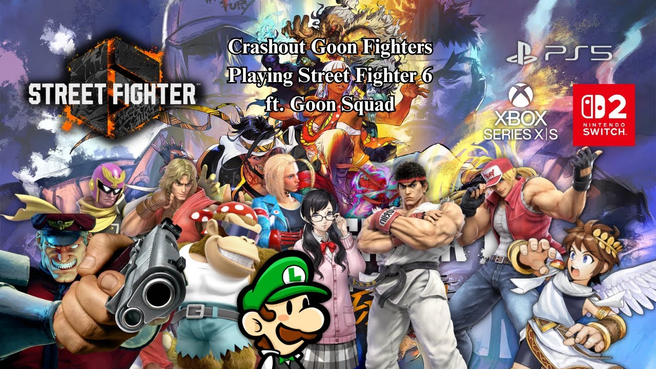 The Crashout Goon Fighters | Street Fighter 6 ft. Friends - YouTube