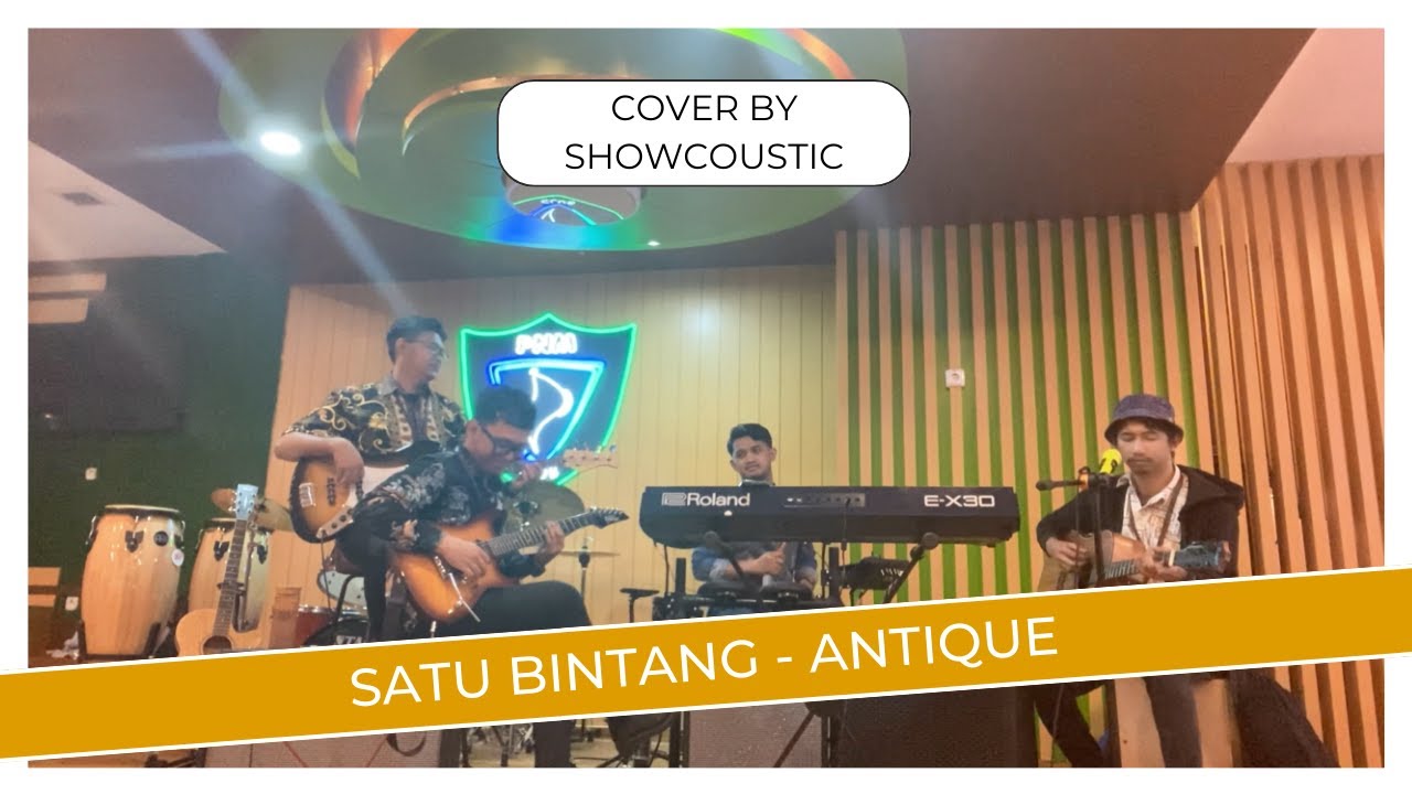 Satu Bintang - Antique COVER SHOWCOUSTIC | #SATUBINTANG #ANTIQUE # ...