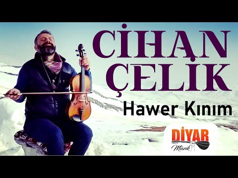Cihan Çelik - Hawer Kınım (Official Audio)