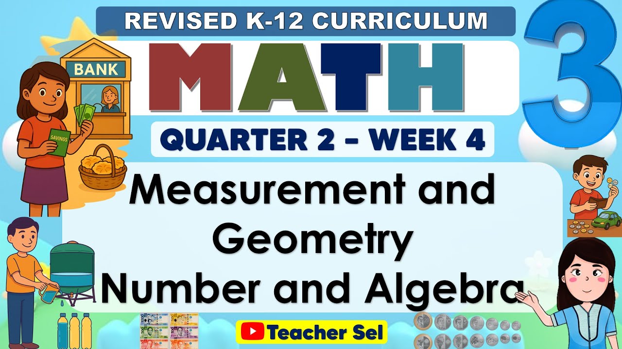 Math 3 Quarter 2 Week 4 Revised K-12 Measurement and Geometry, Number ...