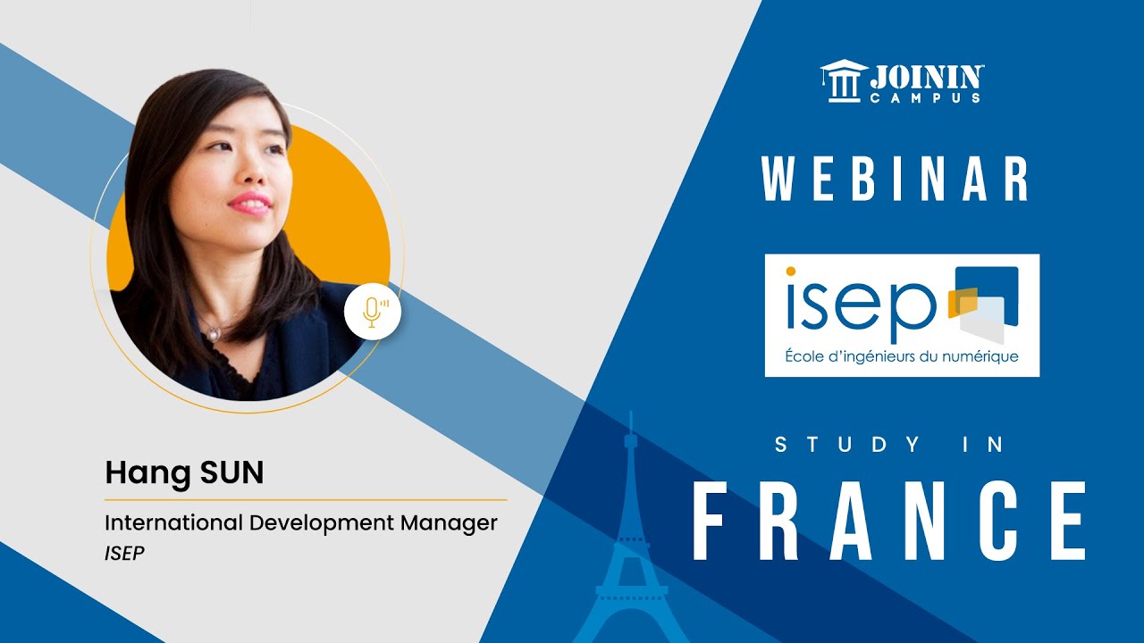 Study in France Webinar By Hang SUN (ISEP School Of Engineering) | Join in Campus - YouTube