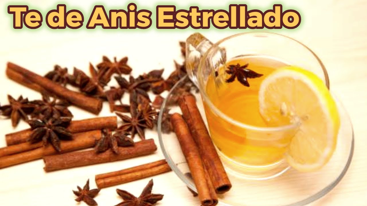 Te de Anís Estrellado para que sirve - YouTube