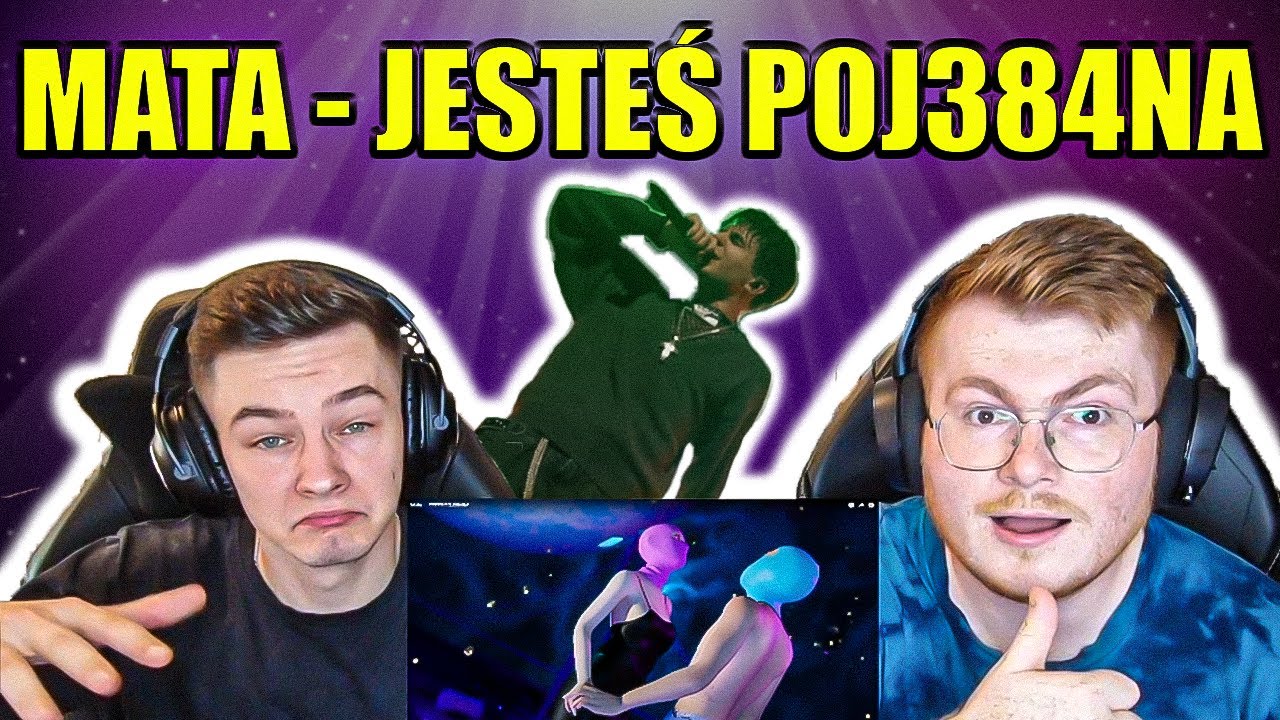 BETTER FROM MATA? MATA - JESTEŚ POJ384NA - ENGLISH AND POLISH REACTION ...