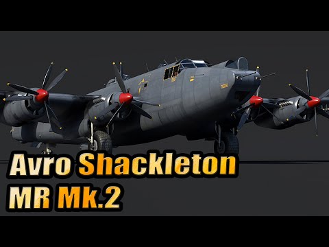 Avro Shackleton MR Mk.2 - Update 2.9 Direct Hit Devblog - War Thunder ...