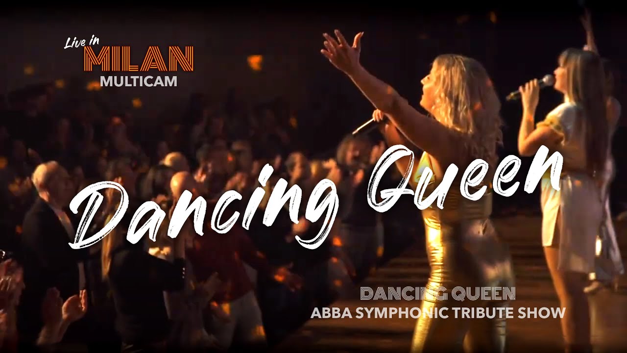 ABBA Symphonic Real Tribute Show - Dancing Queen - YouTube