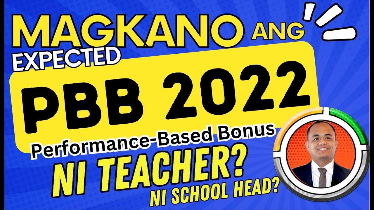 Magkano ang Expected PBB 2022 ng mga Teachers at School Heads? - YouTube