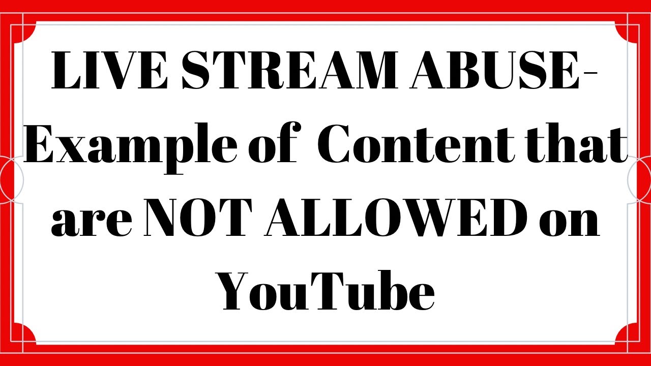 LIVE STREAM ABUSE- Example of content that is NOT ALLOWED on YouTube ...