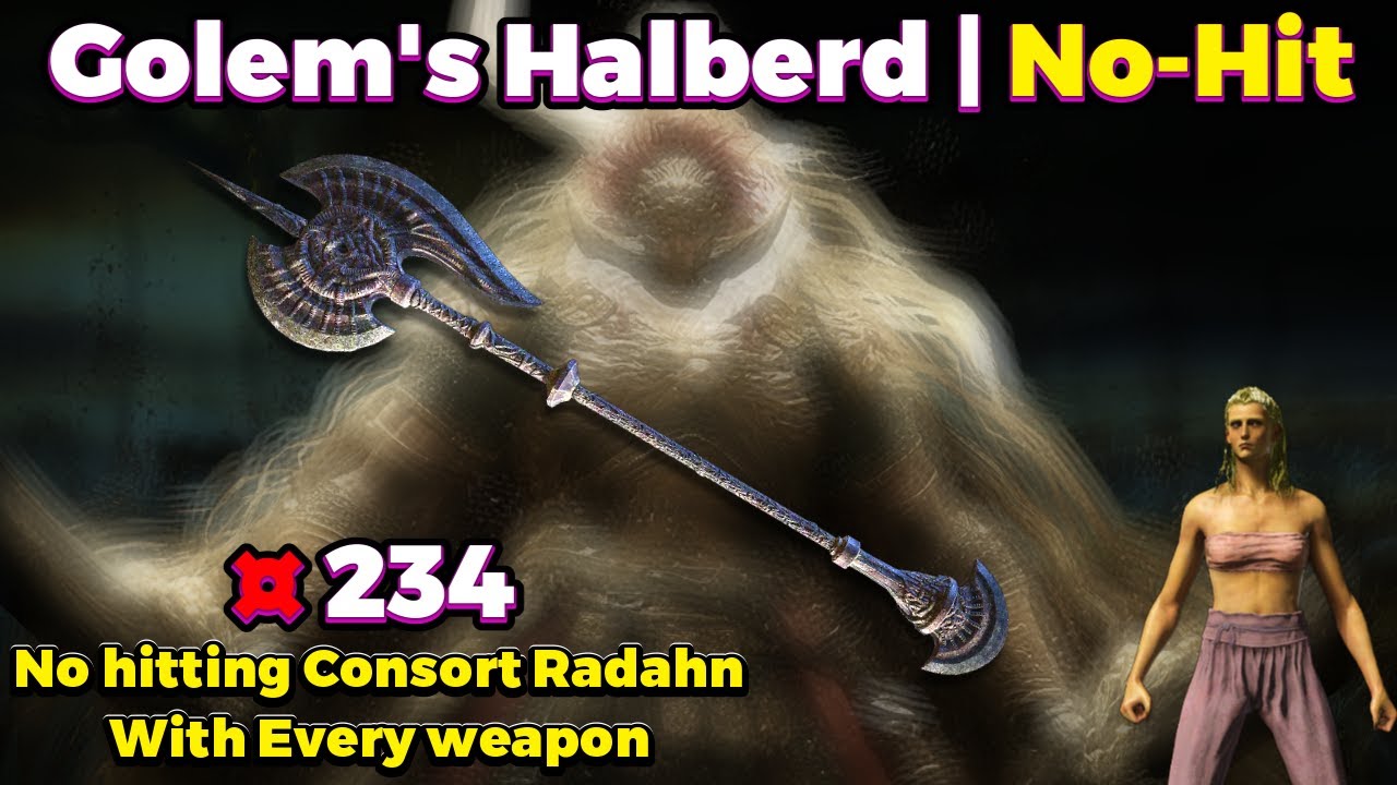 Golem's Halberd | No Hit | Consort Radahn With Every Weapon 234/420 ...