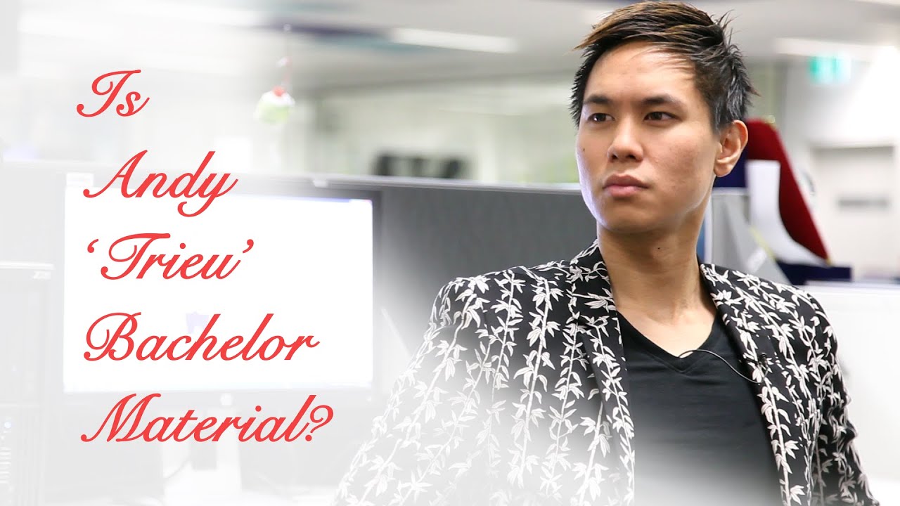 Is Andy 'Trieu' Bachelor material? - YouTube