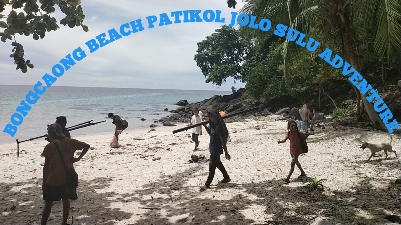 TAUNG BEACH PATIKOL JOLO SULU, Pinoy Explorer. - YouTube