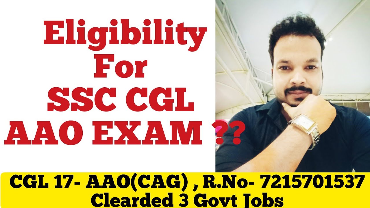 SSC CGL 2019 AAO EXAM Eligibility For AAO Exam YouTube ssc-cgl-2019-aao-exam-eligibility-for-aao-exam-youtube