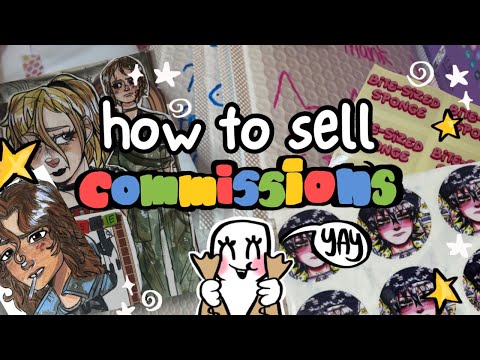 How to SELL your ART! (aka how I sell commissions)