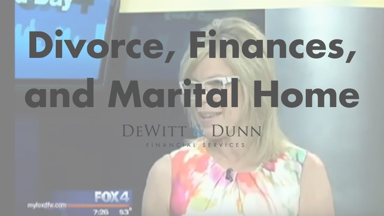 Divorce, Finances, and the Marital Home on KDFW Fox 4 News - YouTube