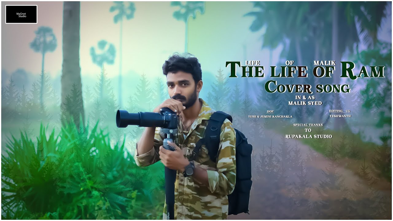 The Life Of Ram Cover Song - Life Of Malik || Magnet Studio - YouTube